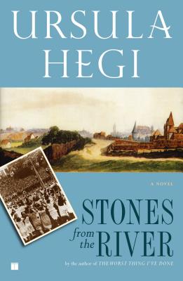 STONES FROM THE RIVER Oprah's Book Club Ursula Hegi SCRIBNER BOOKS CO1997 Paperback English ISBN：9780684844770 洋書 Fictio...