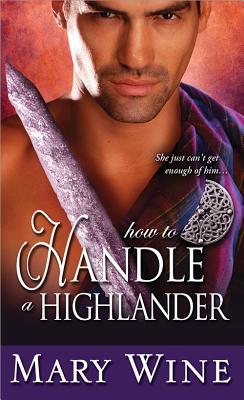 HT HANDLE A HIGHLANDER Sutherlands Scottish Historical Romance Mary Wine SOURCEBOOKS INC2013 Mass　Market　Paperbound Engl...