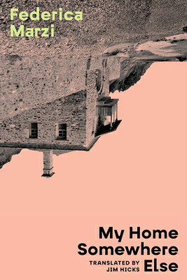 MY HOME SOMEWHERE ELSE Federica Marzi Jim Hicks SANDORF PASSAGE2024 Paperback English ISBN：9789533514772 洋書 Fiction & Li...