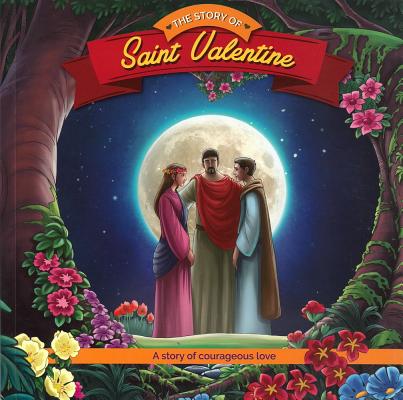 STORY OF ST VALENTINE Brother Francis Herald Entertainment Inc Herald Entertainment Inc Casscom Media HERALD ENTERTAINME...