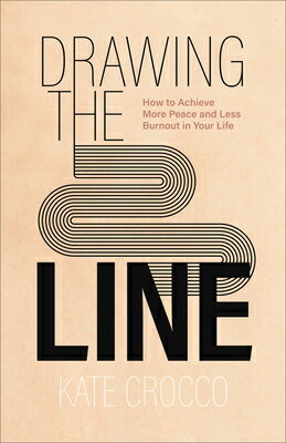 DRAWING THE LINE Kate Crocco BAKER BOOKS2022 Paperback English ISBN：9780801094774 洋書 Social Science（社会科学） Religion