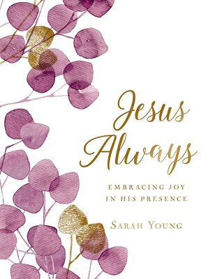 JESUS ALWAYS LARGE TEXT CLOTH Jesus Always Sarah Young THOMAS NELSON PUB2019 Hardcover English ISBN：9781400214778 洋書 Soc...