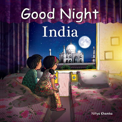 GOOD NIGHT INDIA Good Night Our World Nitya Khemka Kavita Singh Kale GOODNIGHT BOOKS2017 Board　Books English ISBN：978160...