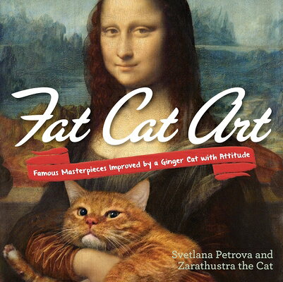 FAT CAT ART Svetlana Petrova TARCHER JEREMY PUBL2015 Paperback English ISBN：9780399174780 洋書 Fiction & Literature（小説＆文芸）...