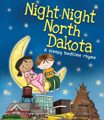 NIGHTーNIGHT NORTH DAKOTA NightーNight Katherine Sully Helen Poole SOURCEBOOKS JABBERWOCKY2017 Board　Books English ISBN：97...