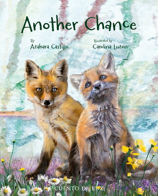 ANOTHER CHANCE Azahara Castillo Castillo Carolina Luzn Luzn CUENTO DE LUZ2024 Hardcover English ISBN：9788419464781 洋書 Bo...
