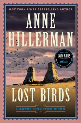 LOST BIRDS Leaphorn, Chee & Manuelito Novel Anne Hillerman HARPERCOLLINS2024 Hardcover English ISBN：9780063344785 洋書 Fic...