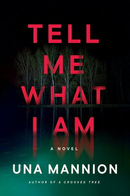 TELL ME WHAT I AM Una Mannion PERENNIAL2024 Paperback English ISBN：9780063314788 洋書 Fiction & Literature（小説＆文芸） Fiction