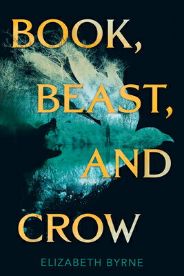 BK BEAST & CROW Elizabeth Byrne HARPERCOLLINS2024 Hardcover English ISBN：9780062484789 洋書 NonーClassifiable（その他）