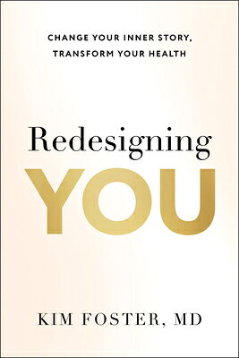 REDESIGNING YOU Kim Foster GREENLEAF BOOK GROUP PR2026 Hardcover English ISBN：9798886454789 洋書 Business & SelfーCulture（ビ...