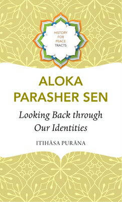 LOOKING BACK THROUGH OUR IDENT History for Peace Aloka Parasher Sen SEA BOATING2025 Hardcover English ISBN：9781803094793...