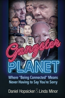 GANGSTER PLANET Linda Minor Daniel Hopsicker MADCOW PR2024 Hardcover English ISBN：9781634244794 洋書 Social Science（社会科学） ...