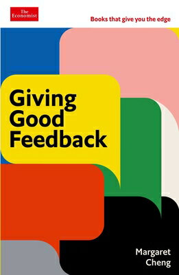 GIVING GOOD FEEDBACK The Economist Edge Margaret Cheng PEGASUS BOOKS2023 Hardcover English ISBN：9781639364794 洋書 Busines...