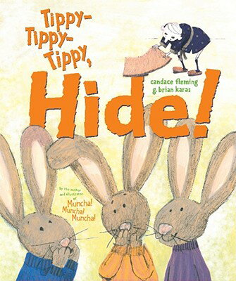 TIPPYーTIPPYーTIPPY HIDE Candace Fleming SIMON & SCHUSTER BOOKS YOU2007 Hardcover English ISBN：9780689874796 洋書 Books for ...