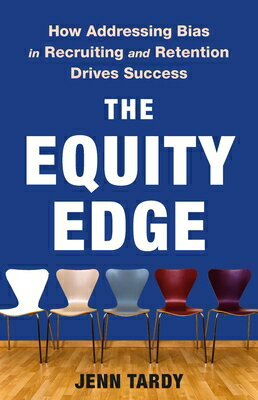 EQUITY EDGE Jenn Tardy PUBLICAFFAIRS2025 Hardcover English ISBN：9781541704800 洋書 Business & SelfーCulture（ビジネス） Business ...