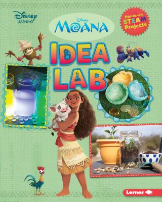 MOANA IDEA LAB Disney Steam Projects Niki Ahrens Niki Ahrens LERNER PUBN2019 Library　Binding English ISBN：9781541554801 ...