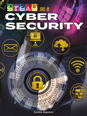 STEAM JOBS IN CYBERSECURITY Steam Jobs You'll Love Cynthia Argentine ROURKE EDUC MEDIA2019 Hardcover English ISBN：978173...