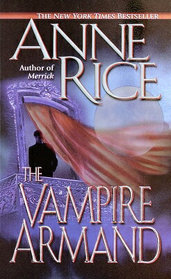 VAMPIRE ARMAND Vampire Chronicles Anne Rice BALLANTINE BOOKS英語 多読 アン・ライス 2000 Mass　Market　Paperbound English ISBN：978034...