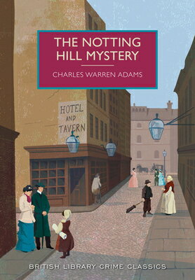 NOTTING HILL MYST British Library Crime Classics Charles Warren Adams POISONED PEN PR2015 Paperback English ISBN：9781464...