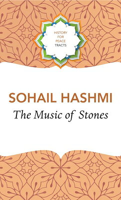 MUSIC OF STONES History for Peace Sohail Hashmi SEA BOATING2026 Hardcover English ISBN：9781803094809 洋書 Art & Entertainm...