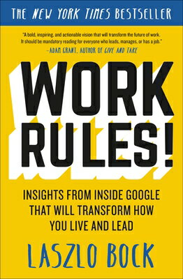 WORK RULES Laszlo Bock TWELVE2023 Paperback English ISBN：9781455554812 洋書 Business & SelfーCulture（ビジネス） Business & Econo...