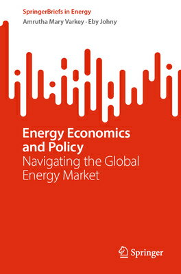 ENERGY ECONOMICS & POLICY Springerbriefs in Energy Amrutha Mary Varkey Eby Johny SPRINGER NATURE2026 Paperback English I...