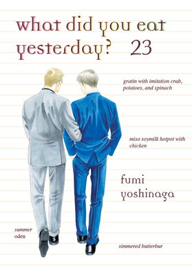 WHAT DID YOU EAT YESTERDAY 23 What Did You Eat Fumi Yoshinaga VERTICAL INC2026 Paperback English ISBN：9781647294816 洋書 F...