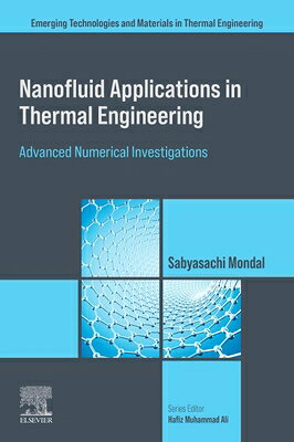 NANOFLUID APPLNS IN THERMAL EN Emerging Technologies and Materials in Thermal Engineering Sabyasachi Mondal ELSEVIER2026...