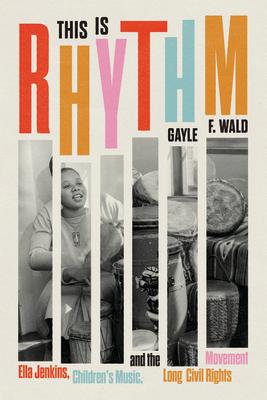 THIS IS RHYTHM Gayle F. Wald UNIV OF CHICAGO PR2025 Hardcover English ISBN：9780226824819 洋書 Fiction & Literature（小説＆文芸） ...