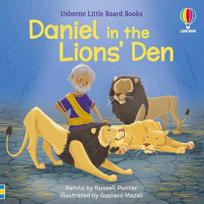 DANIEL IN THE LIONS DEN Little Board Books Russell Punter Gustavo Mazali USBORNE BOOKS2025 Board　Books English ISBN：9781...