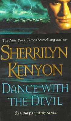 DANCE W/THE DEVIL DarkーHunter Novels Sherrilyn Kenyon ST MARTINS PR2003 Mass　Market　Paperbound English ISBN：978031298483...