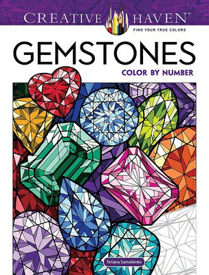 CREATIVE HAVEN GEMSTONES COLOR Adult Coloring Books: Art & Design Tetiana Samoilenko DOVER PUBN INC2025 Paperback Englis...