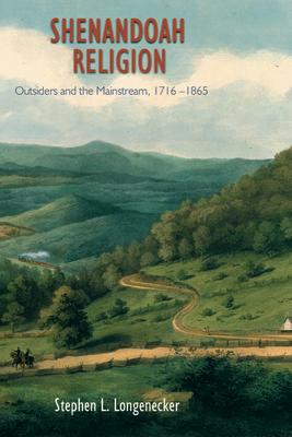 SHENANDOAH RELIGION Stephen L. Longenecker BAYLOR UNIV PR2002 Paperback English ISBN：9780918954831 洋書 Social Science（社会科...