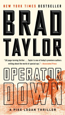 OPERATOR DOWN Pike Logan Thriller Brad Taylor DUTTON BOOKS2018 Mass　Market　Paperbound English ISBN：9781101984833 洋書 Fict...