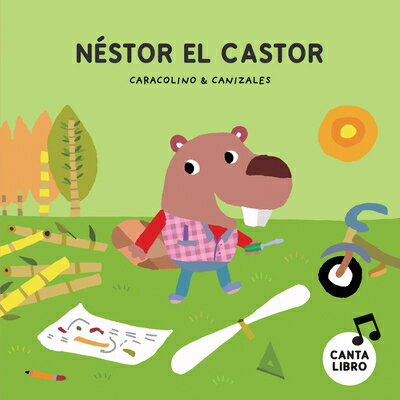 SPAーNESTOR EL CASTOR Nube de Carton Caracolino Canizales NUBEOCHO2025 Board　Books Spanish ISBN：9788410074835 洋書 Books fo...