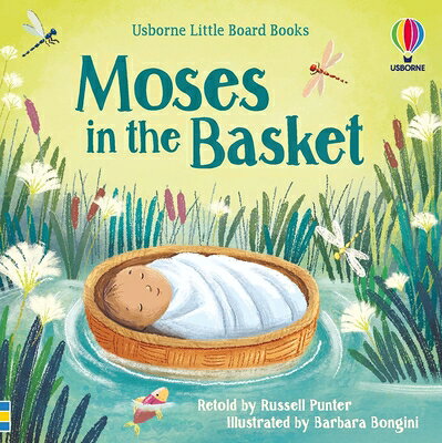 MOSES IN THE BASKET Little Board Books Russell Punter Barbara Bongini USBORNE BOOKS2025 Board　Books English ISBN：9781835...