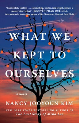 WHAT WE KEPT TO OURSELVES Nancy Jooyoun Kim ATRIA2024 Paperback English ISBN：9781668004838 洋書 Fiction & Literature（小説＆文芸...