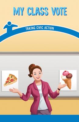 MY CLASS VOTE Civics for the Real World Sloane Gould ROSEN CLASSROOM2018 Paperback English ISBN：9781538364840 洋書 Books f...