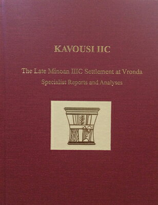 KAVOUSI IIC Instap Academic Press Leslie Preston Day Kevin T. Glowacki INSTAP ACADEMIC PR2016 Hardcover English ISBN：978...