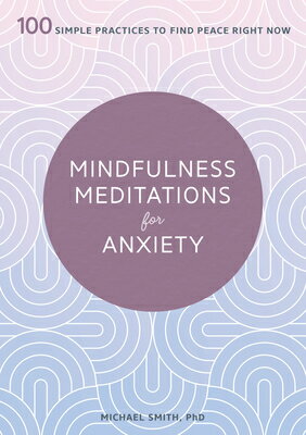 MINDFULNESS MEDITATIONS FOR AN Michael Smith ALTHEA PR2019 Paperback English ISBN：9781641524841 洋書 Business & SelfーCultu...
