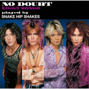SNAKE HIP SHAKESノー ダウト ジギー ソングス スネイクヒップシェイクス 発売日：2022年01月12日 NO DOUBT ZIGGY SONGS JAN：4988008364842 TKCAー10197 (株)徳間ジャパン...