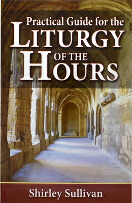 PRAC GT THE LITURGY OF THE HOU Shirley Darcus Sullivan CATHOLIC BOOK PUB CORP2008 Paperback English ISBN：9780899424842 洋...