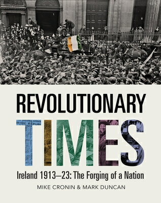REVOLUTIONARY TIMES Mark Duncan Mike Cronin MERRION PR2025 Hardcover English ISBN：9781785374845 洋書 Social Science（社会科学） ...