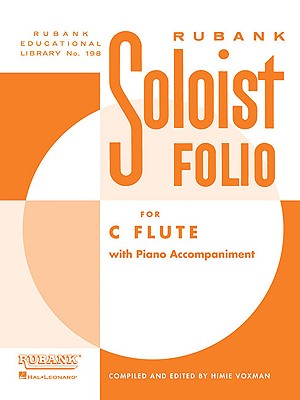 SOLOIST FOLIO Rubank Educational Library Hal Leonard Corp H. Voxman RUBANK PUBN1989 Paperback English ISBN：9781423444848...