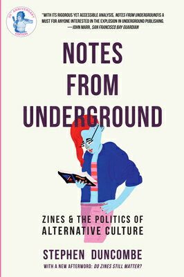 NOTES FROM UNDERGROUND 3/E Scene History Stephen Duncombe MICROCOSM PUB2017 Paperback English ISBN：9781621064848 洋書 Soci...