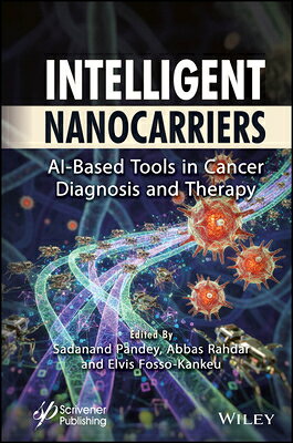 INTELLIGENT NANOCARRIERS Sadanand Pandey Abbas Rahdar Elvis FossoーKankeu WILEYーSCRIVENER2026 Hardcover English ISBN：9781...
