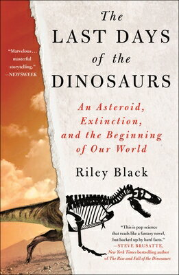LAST DAYS OF THE DINOSAURS Riley Black GRIFFIN2023 Paperback English ISBN：9781250894861 洋書 Computers & Science（コンピューター＆科...