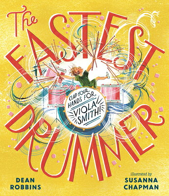 FASTEST DRUMMER CLAP YOUR HAND Dean Robbins Susanna Chapman CANDLEWICK BOOKS2024 Hardcover English ISBN：9781536224863 洋書...