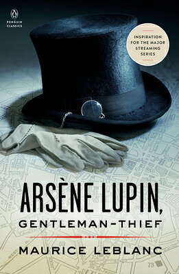 ARSENE LUPIN GENTLEMANーTHIEF Penguin Classics Maurice Leblanc Michael Sims Michael Sims PENGUIN GROUP2007 Paperback Engl...