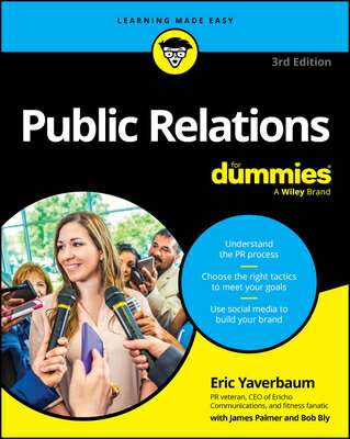 PUBLIC RELATIONS FOR DUMMIES 3 Eric Yaverbaum James Palmer FOR DUMMIES2025 Paperback English ISBN：9781394284870 洋書 Busin...